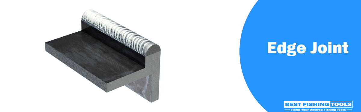 Different Types of Welds & Joints